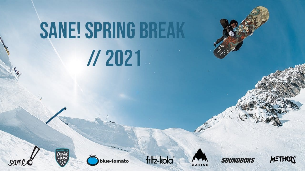 Sane! Spring Break 2021 - Snowboard International